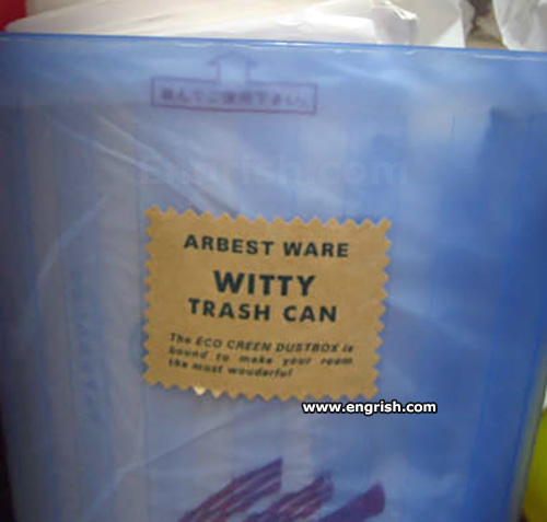 I’m tired of trash talk… - Engrish.com